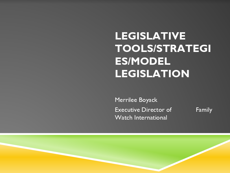 Model Legislation Presentation | Family Watch®